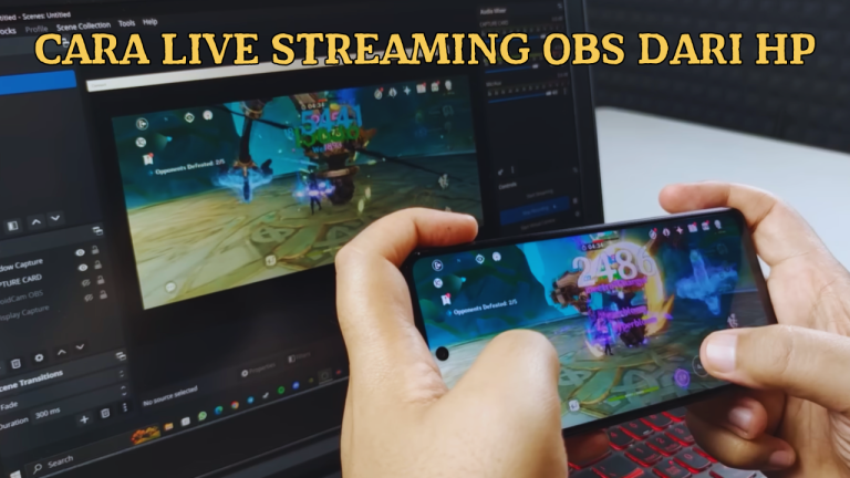 Panduan Lengkap Cara Live Streaming OBS dari HP - Siagapmk.id